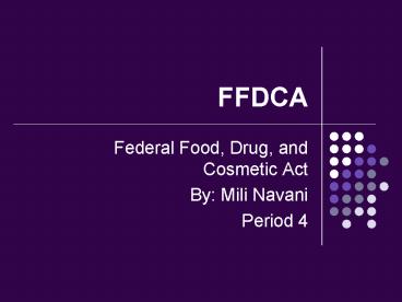 PPT – FFDCA PowerPoint presentation | free to view - id: 49c5fb-M2FkM