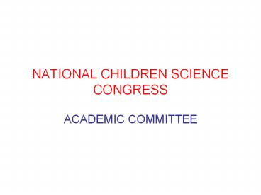 NATIONAL CHILDREN SCIENCE CONGRESS presentation | free to view