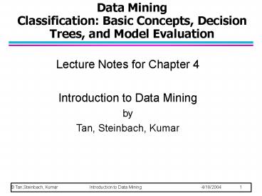 PPT – Data Mining Classification: Basic Concepts, Decision Trees, and ...