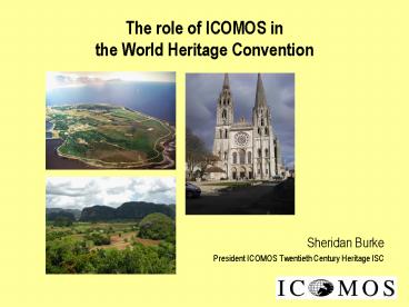 The role of ICOMOS in the World Heritage Convention presentation | free ...