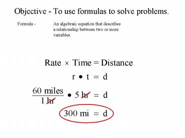 Objective - To use formulas to solve problems. presentation | free to ...