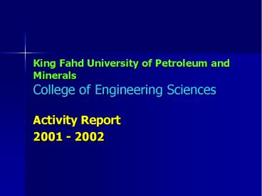 PPT – King Fahd University of Petroleum and Minerals College of ...
