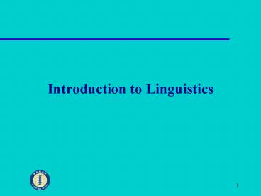 Introduction to Linguistics presentation | free to view