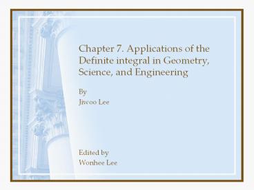 PPT – Chapter 7. Applications of the Definite integral in Geometry ...