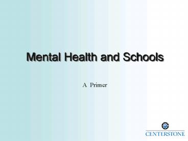 Mental Health and Schools presentation | free to view