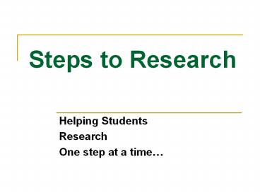 Steps to Research presentation | free to download