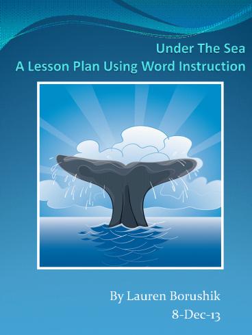 PPT – Under The Sea A Lesson Plan Using Word Instruction PowerPoint ...