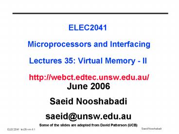 ELEC2041 Microprocessors and Interfacing Lectures 35: Virtual Memory ...