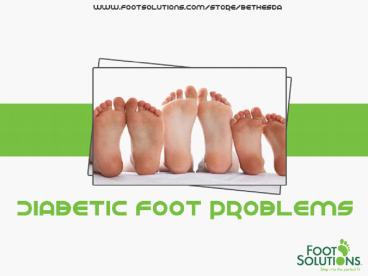 Diabetic Foot Problems presentation | free to download