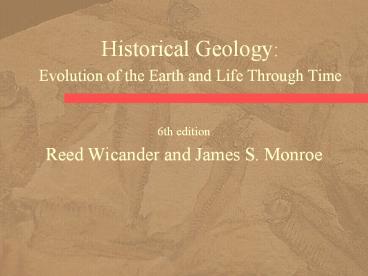 Historical Geology: Evolution of the Earth and Life Through Time ...