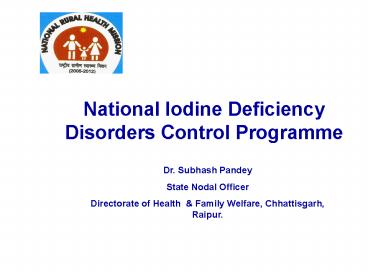 National Iodine Deficiency Disorders Control Programme presentation ...