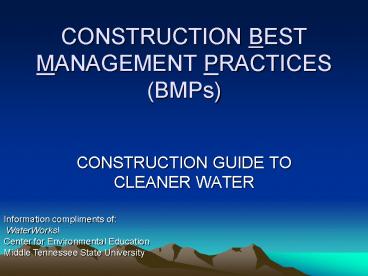 CONSTRUCTION BEST MANAGEMENT PRACTICES (BMPs) presentation | free to view