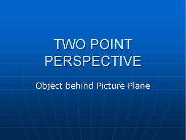 TWO POINT PERSPECTIVE presentation | free to download