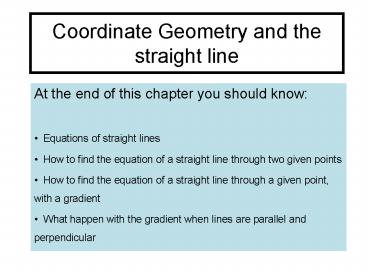 PPT – Coordinate Geometry and the straight line PowerPoint presentation ...