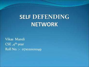 SELF DEFENDING NETWORK presentation | free to download