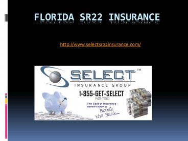 PPT – florida sr22 insurance PowerPoint presentation | free to download ...