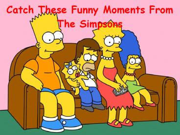 Some Funny Moments From The Simpsons presentation | free to download