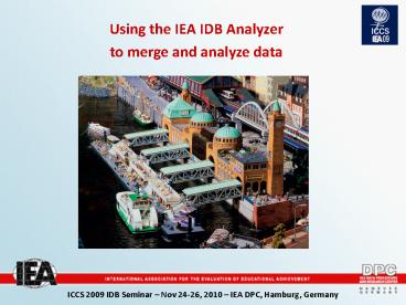 Using the IEA IDB Analyzer presentation | free to view