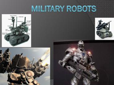 Military Robots presentation | free to view