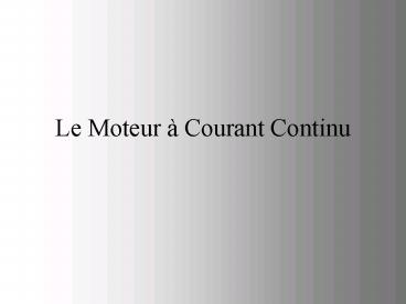 PPT – Le Moteur PowerPoint presentation | free to download - id: 4bff4e ...