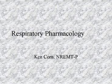 Respiratory Pharmacology presentation | free to view