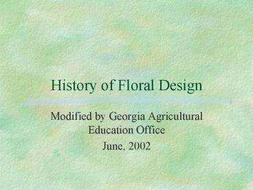 History of Floral Design presentation | free to view