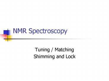 NMR Spectroscopy presentation | free to download