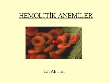 HEMOLITIK ANEMILER presentation | free to download