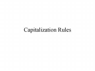Capitalization Rules presentation | free to view