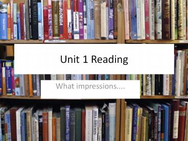 Unit 1 Reading presentation | free to download