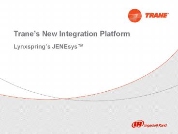 Trane presentation | free to view