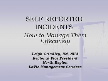 PPT – SELF REPORTED INCIDENTS PowerPoint presentation | free to ...