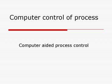Computer control of process presentation | free to download