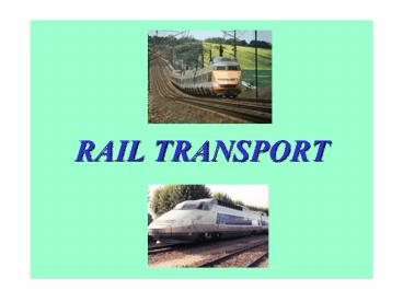 RAIL TRANSPORT presentation | free to view