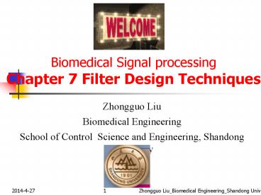 Biomedical Signal processing Chapter 7 Filter Design Techniques ...