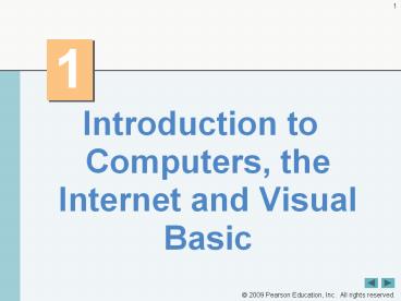 PPT – Introduction to Computers, the Internet and Visual Basic ...