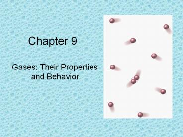 Gases: Their Properties and Behavior presentation | free to view