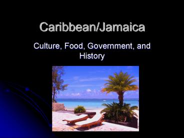 Caribbean/Jamaica presentation | free to view