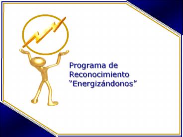 Programa de Reconocimiento presentation | free to view