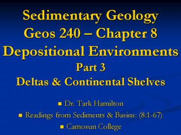 PPT – Sedimentary Geology Geos 240 PowerPoint presentation | free to ...