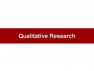 Qualitative Research presentation | free to view