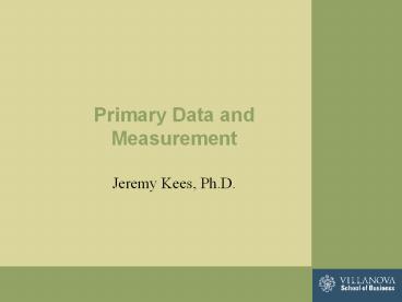 PPT – Primary Data and Measurement PowerPoint presentation | free to ...
