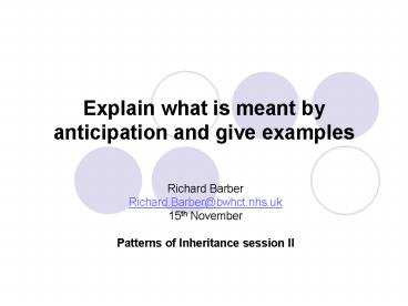 Explain what is meant by anticipation and give examples presentation ...