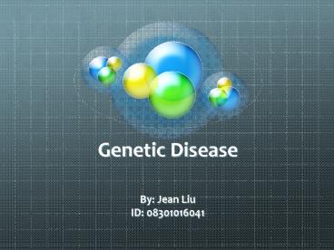 PPT – Genetic Disease PowerPoint presentation | free to view - id ...
