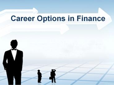 Career Options in Finance presentation | free to download