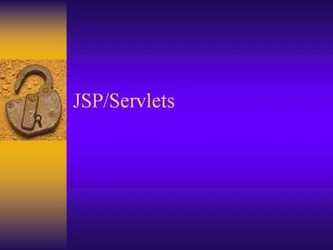 JSP/Servlets presentation | free to download