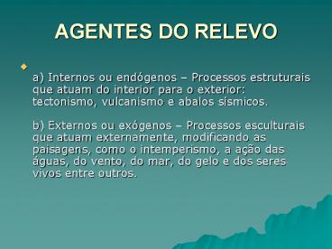 AGENTES DO RELEVO presentation | free to view