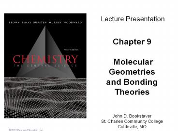 Chapter 9 Molecular Geometries and Bonding Theories presentation | free ...