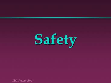 PPT – Safety PowerPoint presentation | free to view - id: 4e3385-ZGQ4N