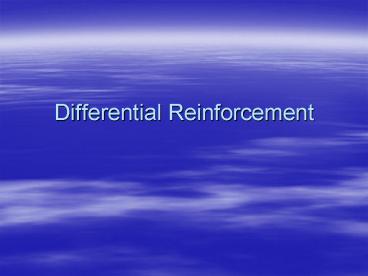 Differential Reinforcement presentation | free to view